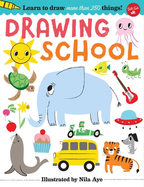 Drawing School: Learn to Draw More Than 250 Things! - Literati School Store