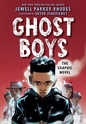 Ghost Boys: The Graphic Novel - Literati School Store